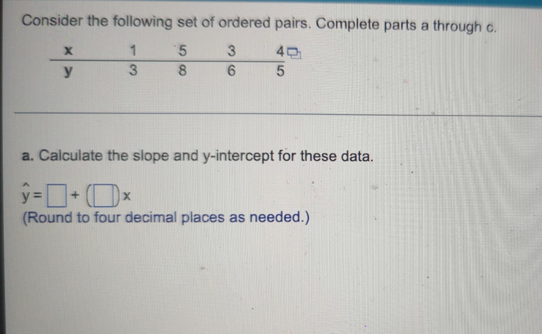 Solved Consider the following set of ordered pairs. Complete | Chegg.com