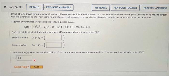 Solved If two objects travel through space along two | Chegg.com