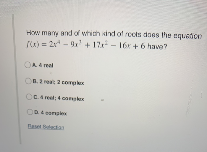 solved-how-many-and-of-which-kind-of-roots-does-the-equation-chegg