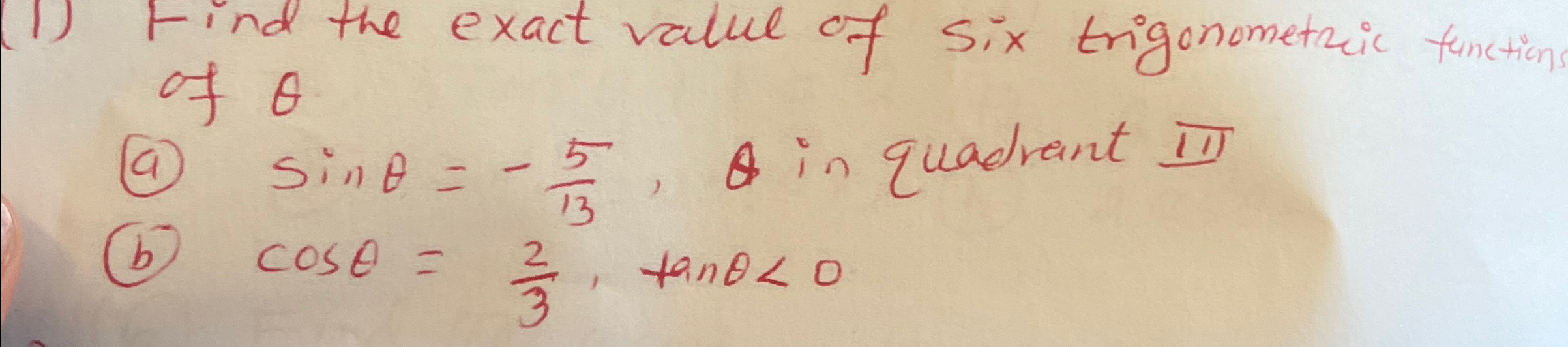 Solved Find the exact value of six trigonometric function of | Chegg.com
