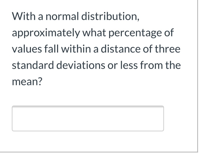 Solved With A Normal Distribution Approximately What Chegg Solved With A Normal Distribution Approximately What Chegg