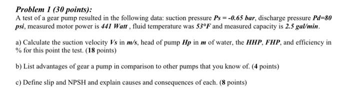 Solved Problem 1 (30 points): A test of a gear pump resulted | Chegg.com