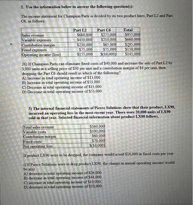 Solved 2. Use the information below to answer the following | Chegg.com