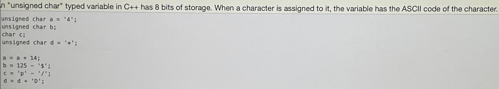 Solved N Unsigned Char Typed Variable In C ﻿has 8 ﻿bits 1972