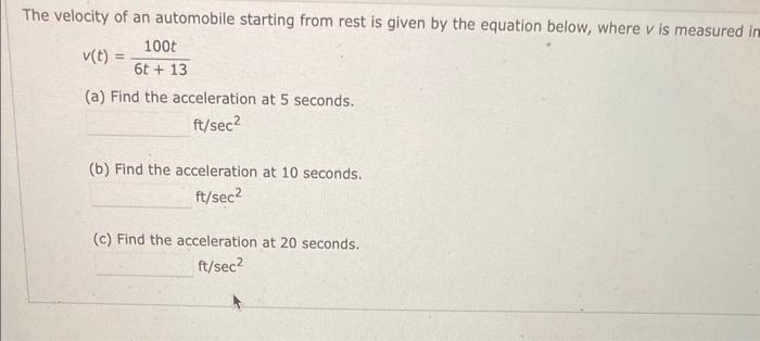 Solved The velocity of an automobile starting from rest is | Chegg.com