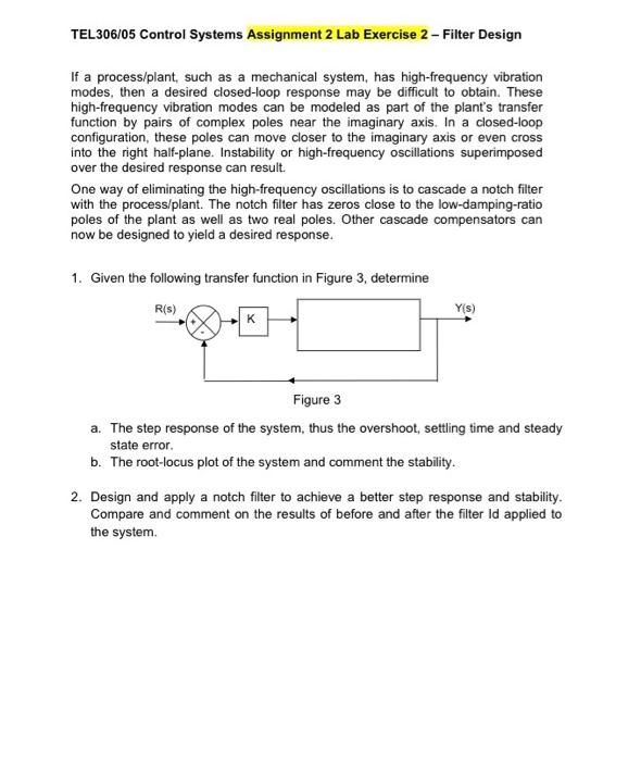 TEL306/05 Control Systems Pre-lab Exercises Note: | Chegg.com