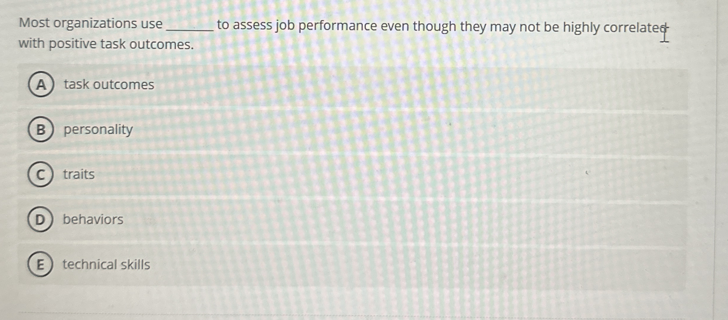 Solved Most organizations use q, ﻿to assess job performance | Chegg.com