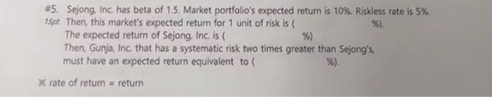 Solved no excel please. answer this asap! #5. Sejong, Inc. | Chegg.com