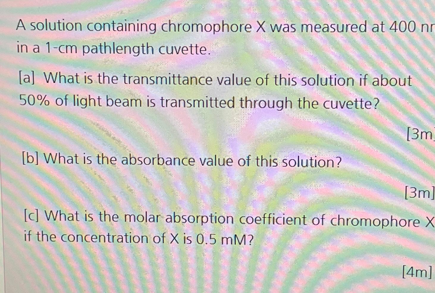 Solved A solution containing chromophore x ﻿was measure at | Chegg.com