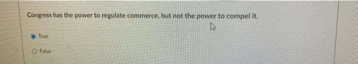 Solved Congress has the power to regulate commerce, but not | Chegg.com