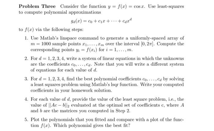 Solved Problem Three Consider the function y=f(x)=cosx. Use | Chegg.com