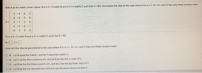 Solved With A as the matrix shown below, find a 5 x 3 matrix | Chegg.com