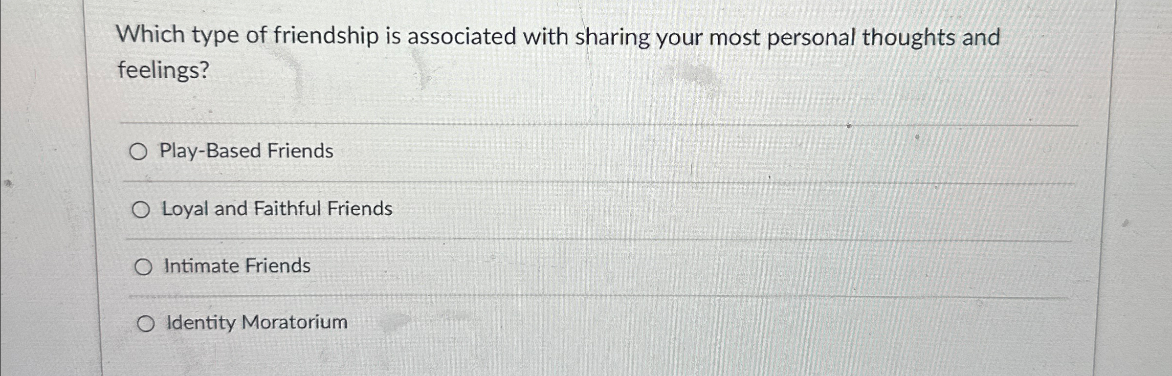Solved Which type of friendship is associated with sharing | Chegg.com