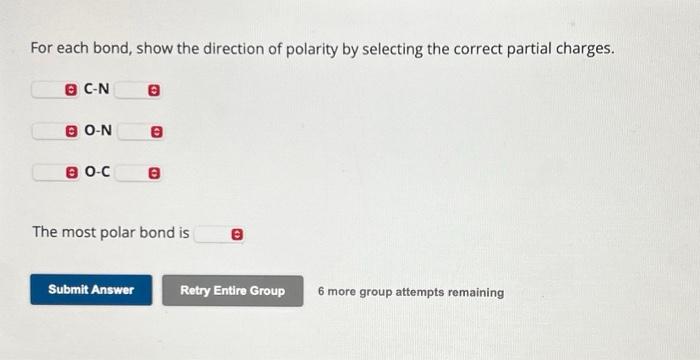 Solved For each bond, show the direction of polarity by | Chegg.com