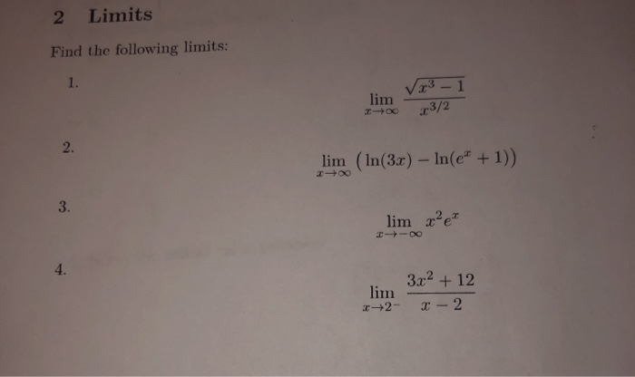 Solved 2 Limits Find the following limits: lim √x3 - 1 00 | Chegg.com