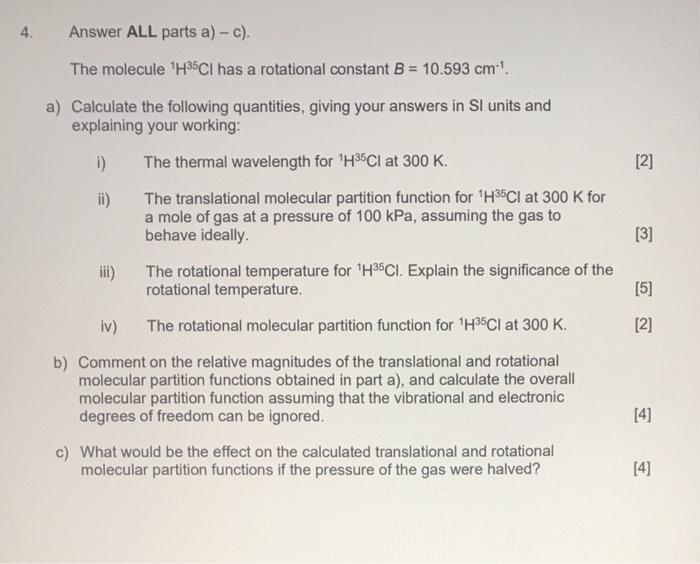 4. Answer ALL parts a)-c). The molecule 'H35Ci has a | Chegg.com