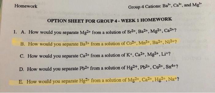 Solved Homework Group 4 Cations: Bacaand Mg Name: Grade: 1.5 | Chegg.com