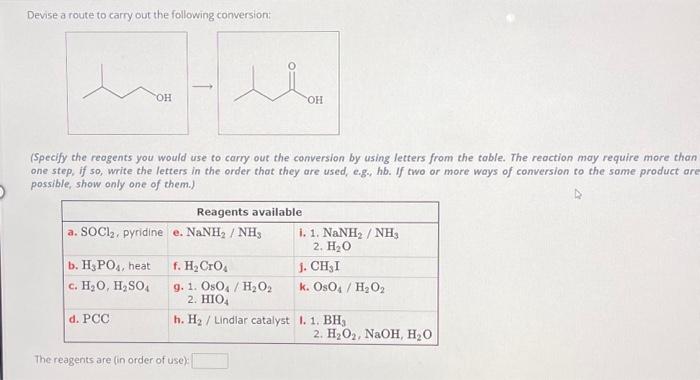 Solved Devise a route to carry out the following conversion: | Chegg.com