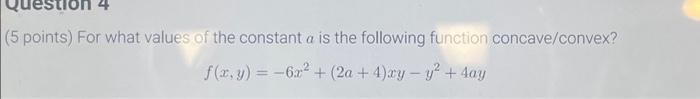 Solved (5 points) For what values of the constant a is the | Chegg.com