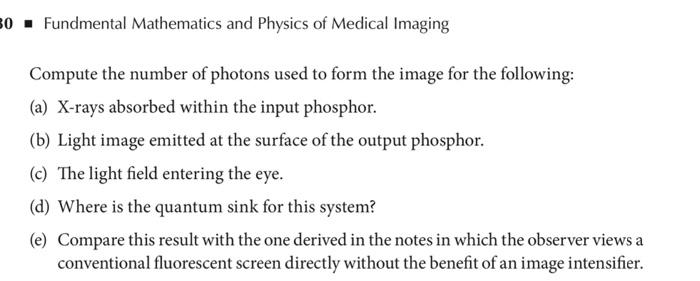 Solved 8.1 A radiologist views the output phosphor of an | Chegg.com
