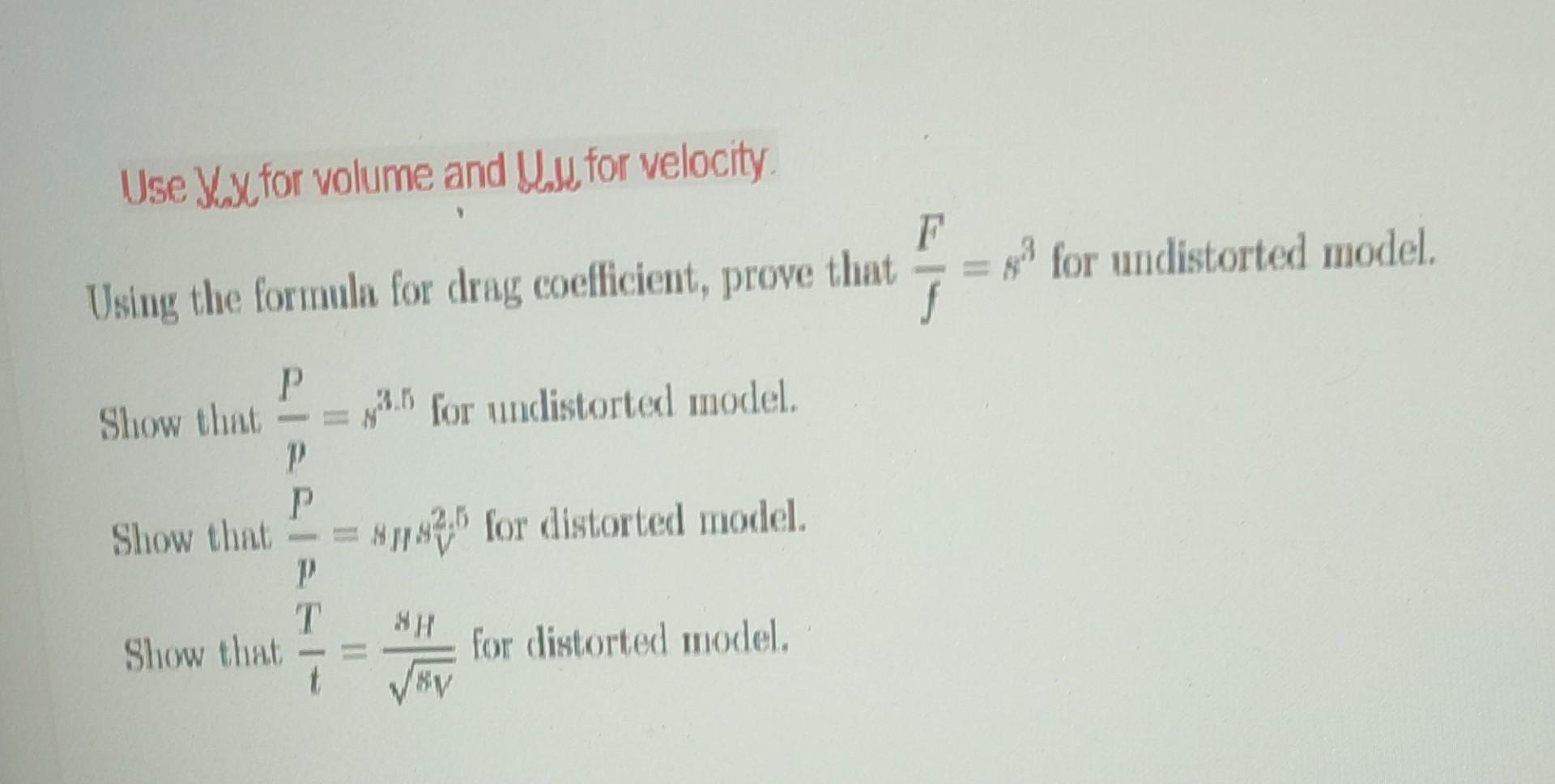 Solved Use Yax for volume and ULu for velocity. Show that | Chegg.com