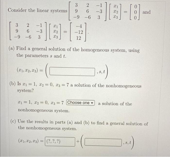Solved Find the general solution to the linear system and | Chegg.com