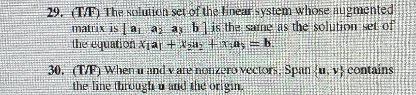 Solved (T/F) ﻿The solution set of the linear system whose | Chegg.com