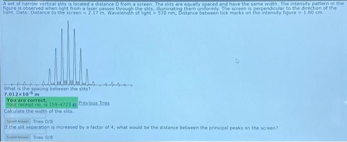 Solved A set of narrow vertical slits is located a distance | Chegg.com