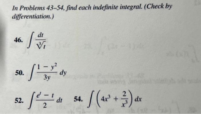 Solved In Problems 43-54, find each indefinite integral. | Chegg.com