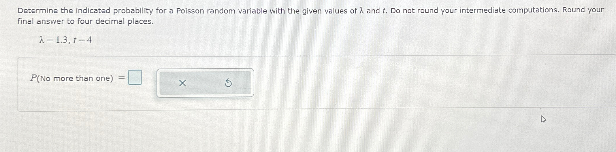 Solved Determine the indicated probability for a Poisson | Chegg.com