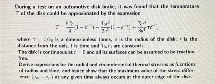 Solved During a test on an automotive disk brake, it was | Chegg.com