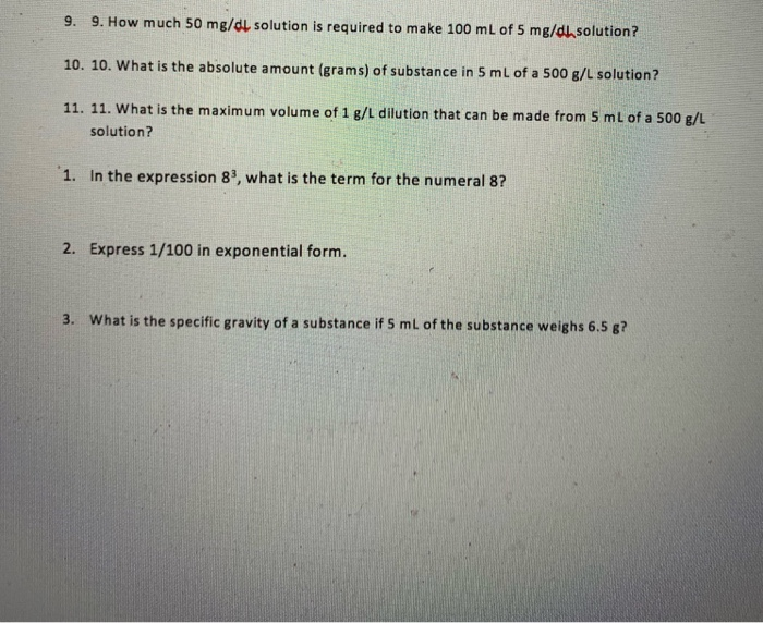Solved 9. 9. How much 50 mg/dl solution is required to make | Chegg.com