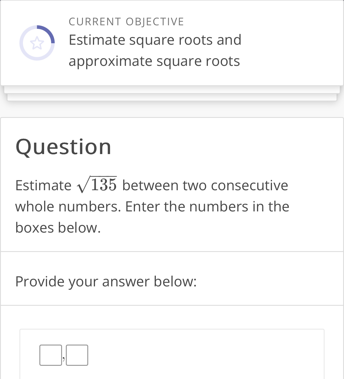 Solved CURRENT OBJECTIVEEstimate square roots and | Chegg.com