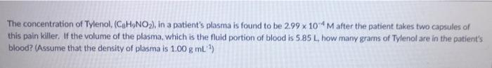Solved The concentration of Tylenol, (CHNO2), in a patient's | Chegg.com