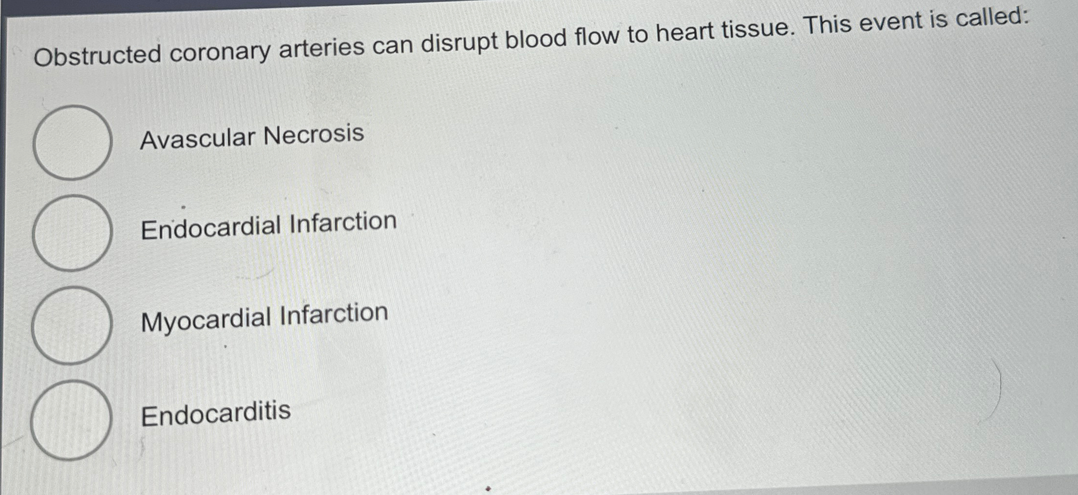 Solved Obstructed coronary arteries can disrupt blood flow | Chegg.com