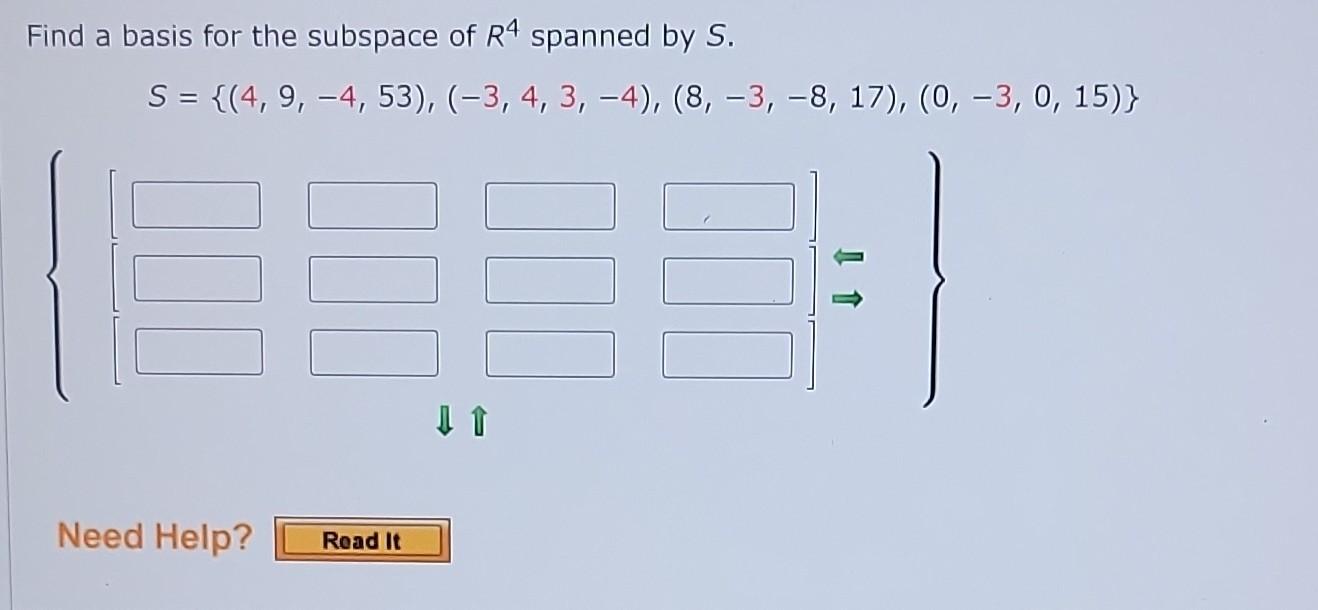 Solved Find a basis for the subspace of R4 spanned by S. | Chegg.com
