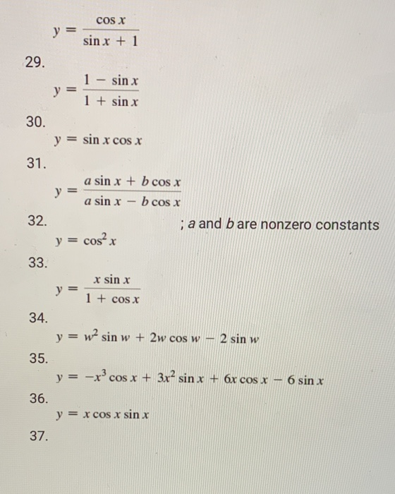 Solved COS X y = sin x + 1 29. 1 - sinx y = 1 + sinx 30. y = | Chegg.com