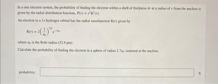 Solved In a one electron system, the probability of finding | Chegg.com