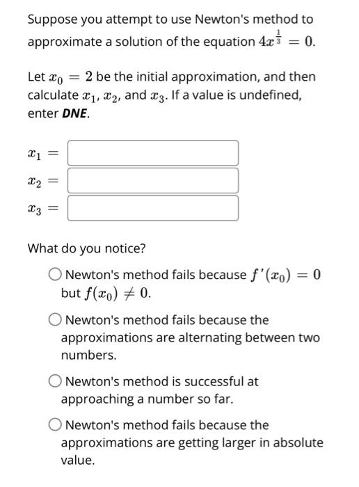 Solved Suppose you attempt to use Newton's method to | Chegg.com