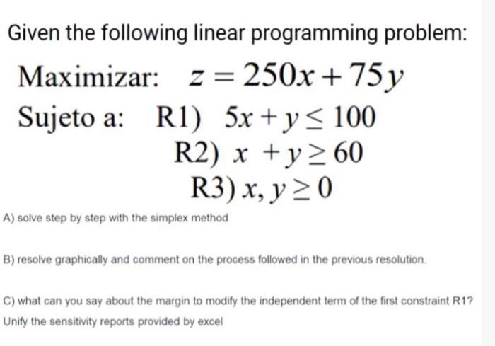 Solved Hello, please use the simplex method for this | Chegg.com