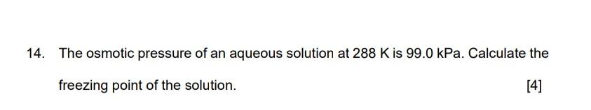Solved 14. The osmotic pressure of an aqueous solution at | Chegg.com