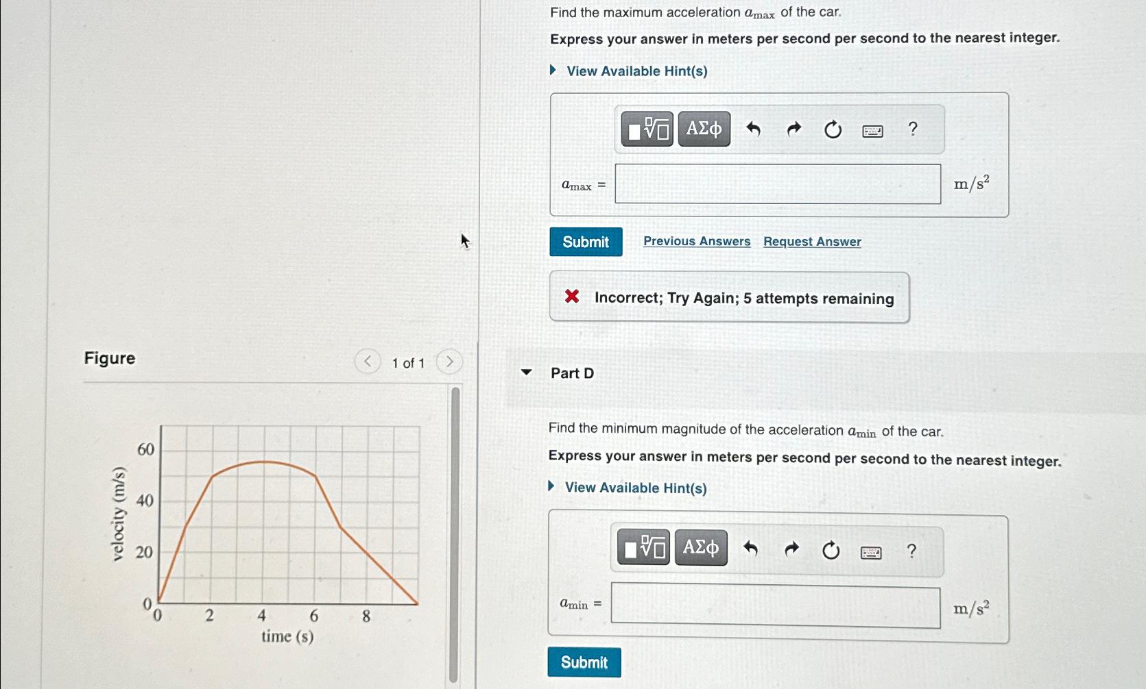 Solved Find The Maximum Acceleration Amax ﻿of The
