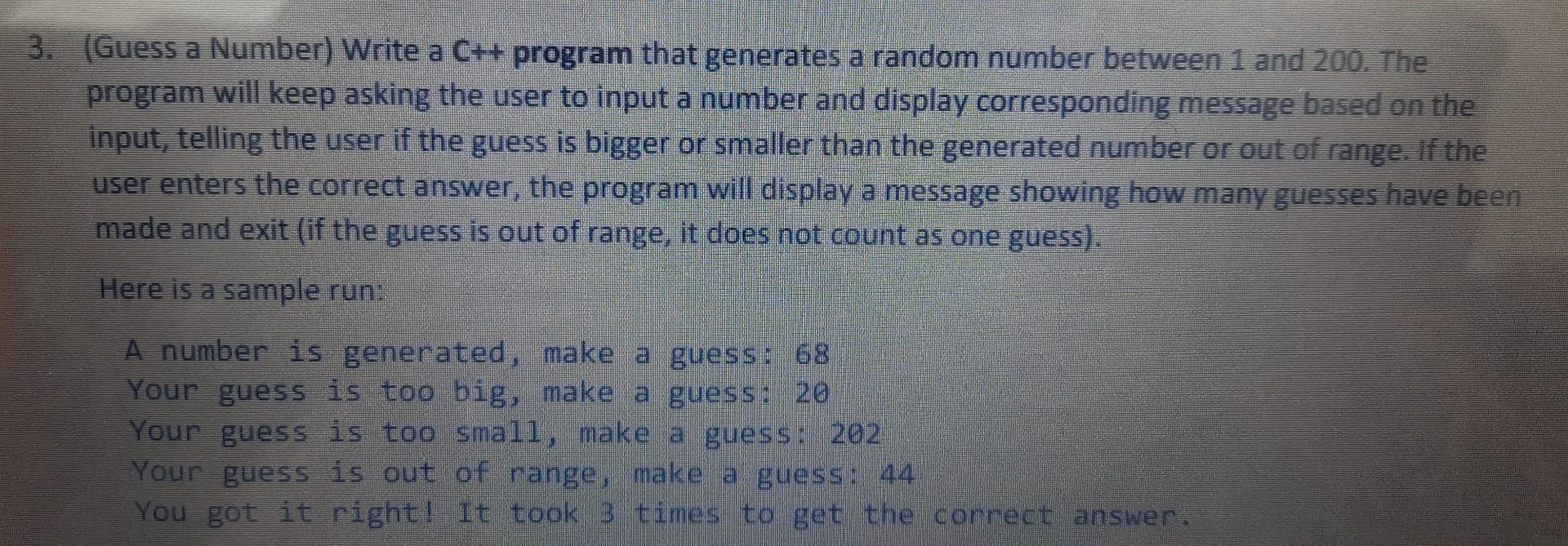 Solved 3. (Guess a Number) Write a C++ program that | Chegg.com