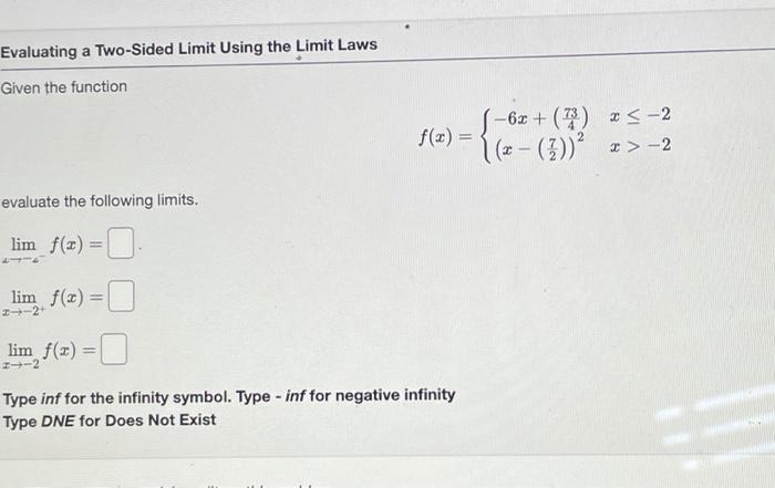 Solved Evaluating a Two-Sided Limit Using the Limit Laws | Chegg.com