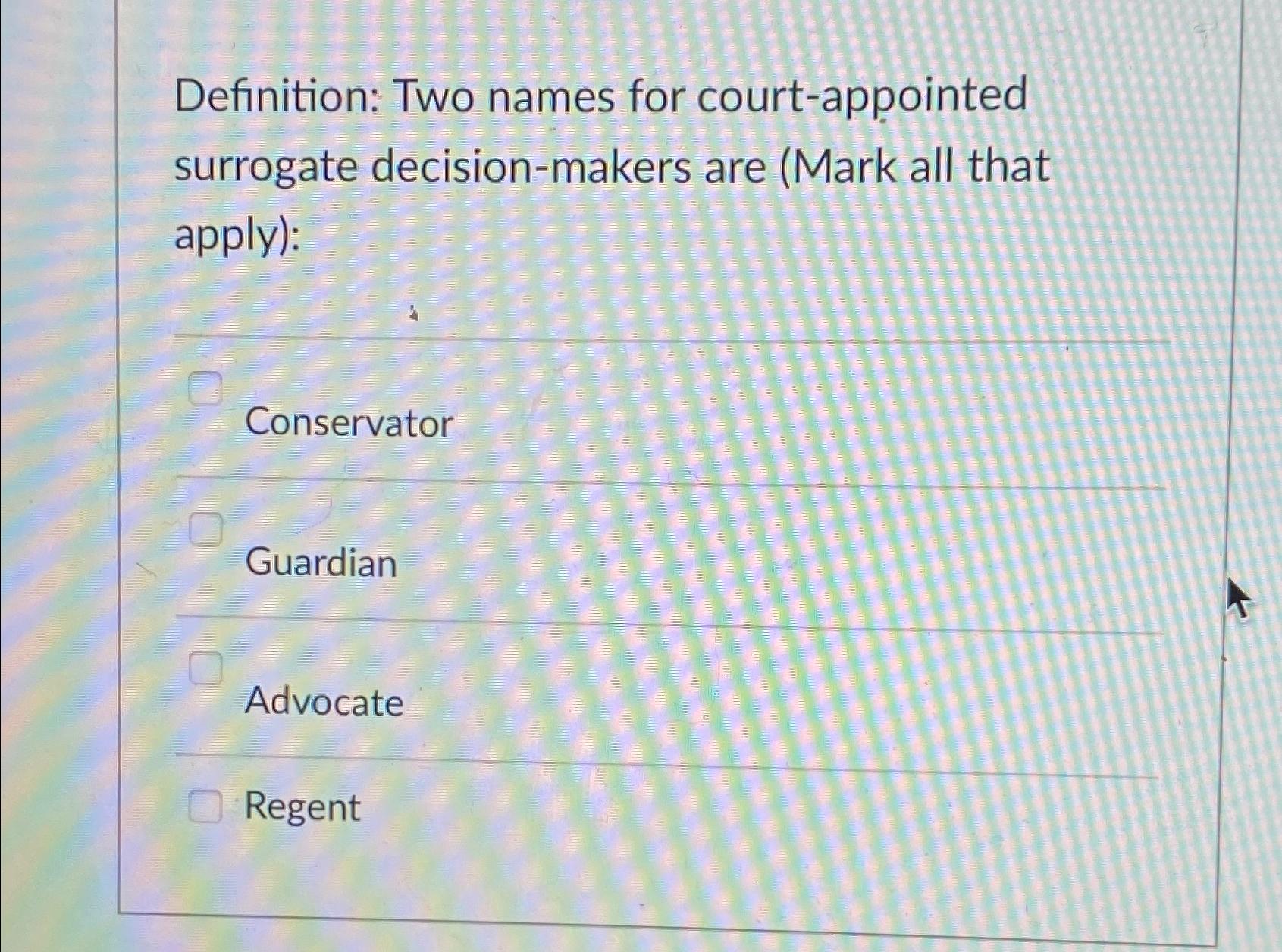 Solved Definition: Two names for court-appointed surrogate | Chegg.com