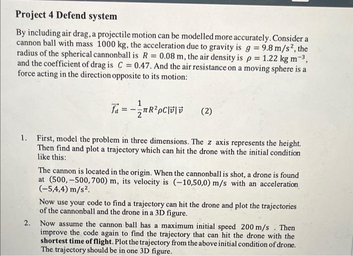 Solved Project 4 Defend system By including air drag, a | Chegg.com