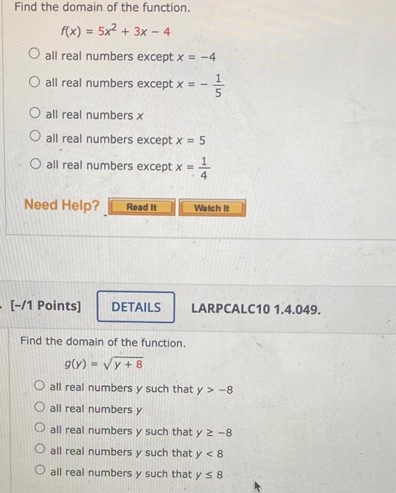 Solved Find the domain of the function. f(x) = 5x2 + 3x – 4 | Chegg.com