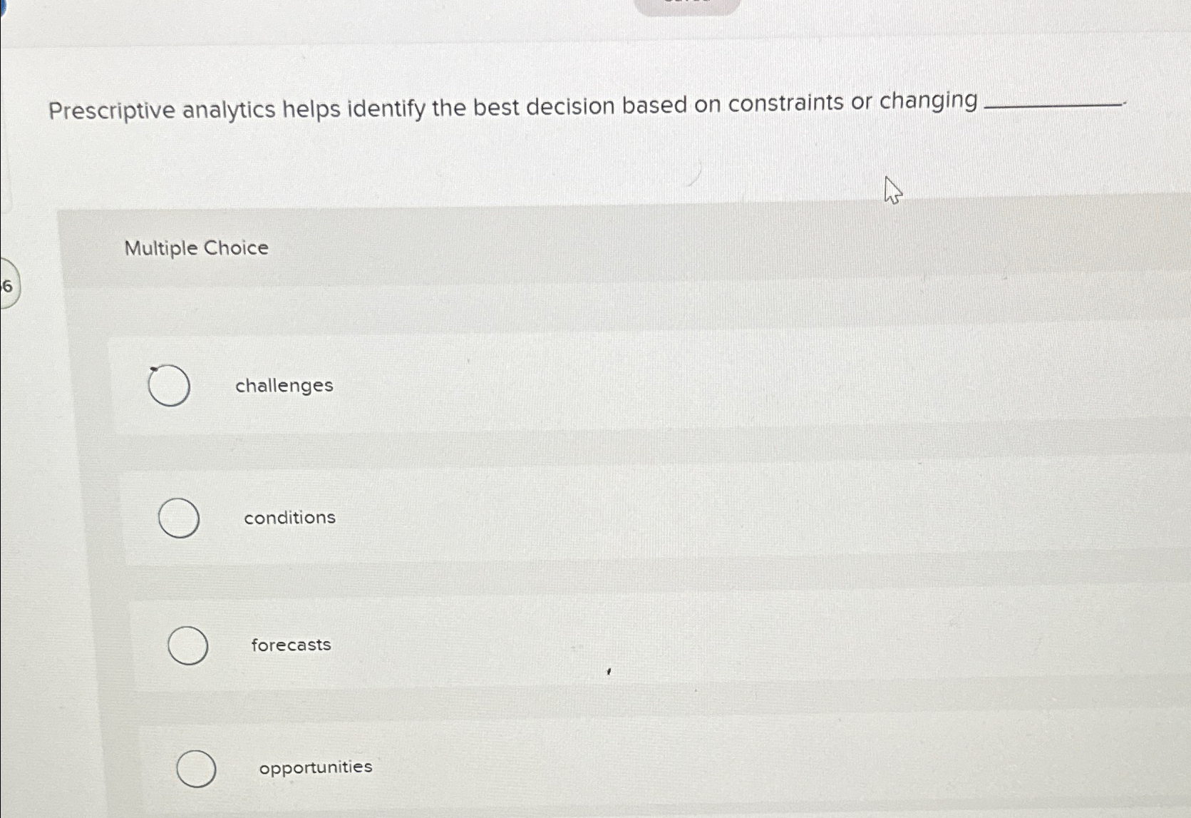 Solved Prescriptive analytics helps identify the best | Chegg.com