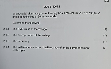 Solved QUESTION 2A sinusoidal alternating current supply has | Chegg.com
