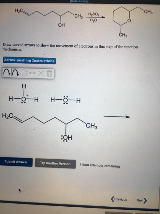 Solved [Reference HC CH3 CH3 H2SO4 H20 OH CH3 Draw curved | Chegg.com